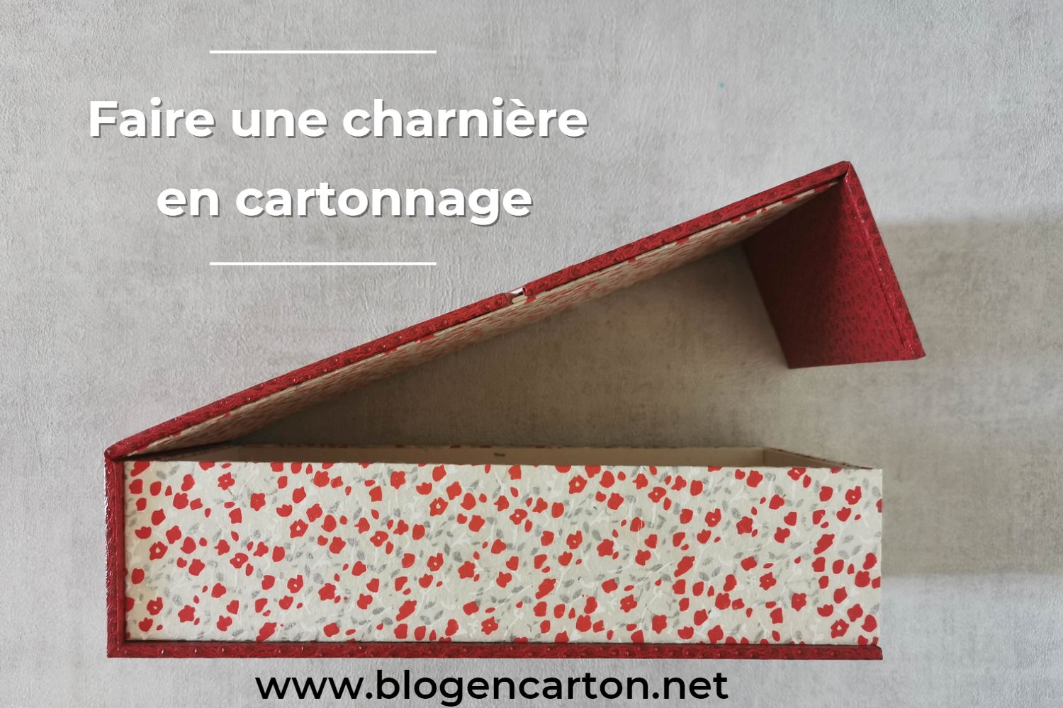 Astuces pour réussir ses charnières en cartonnage - Cartonnage et créations